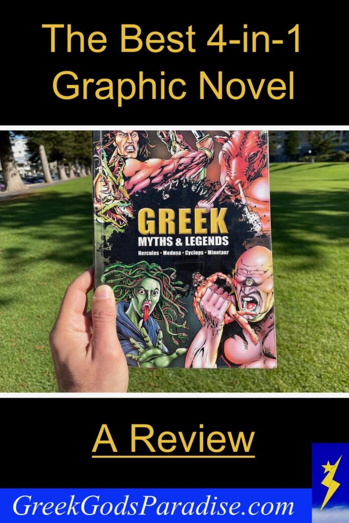 The Best 4-in-1 Graphic Novel: 4 Greek Myths & Legends Reviewed ...
